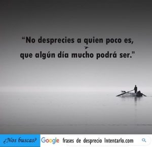 Citas de desprecio que destilan el frío de la indiferencia