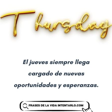 +60 Frases de feliz jueves (positivas y graciosas)