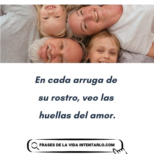 +50 Frases para abuelos (bonitas, cortas y de agradecimiento)