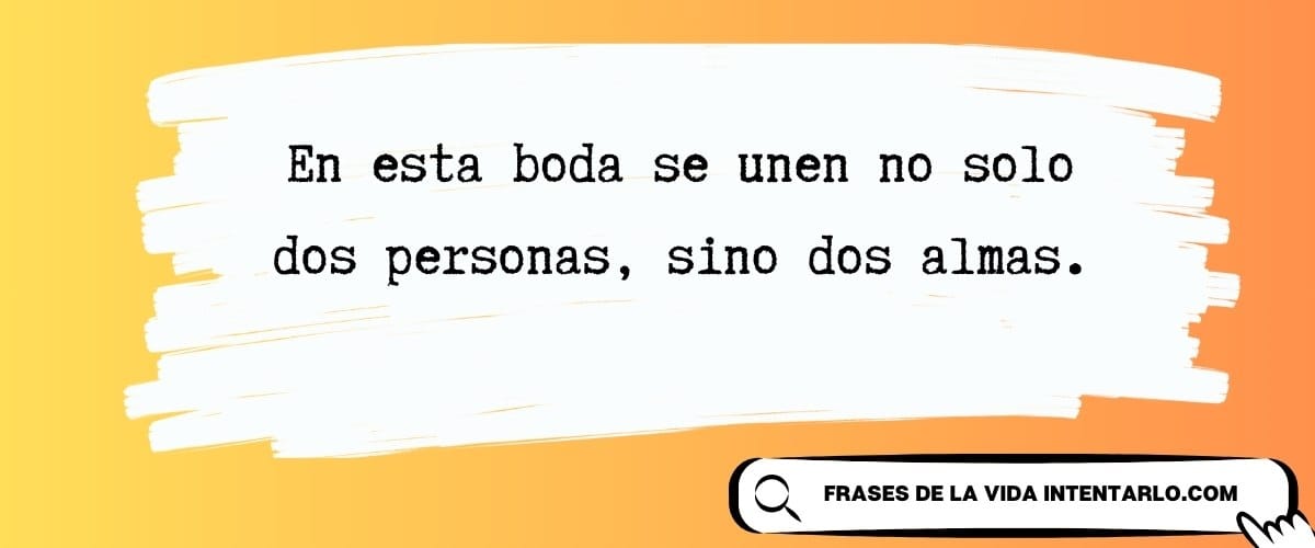 +60 Frases para bodas (románticas y originales para los novios)